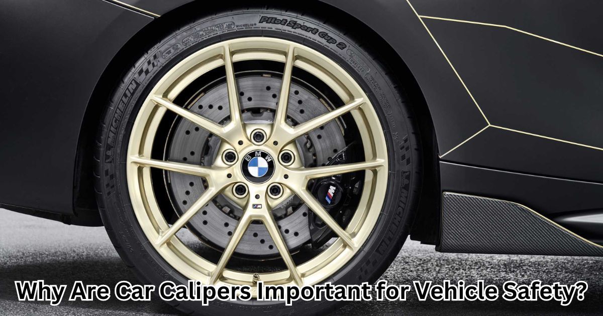 What are Calipers on a Car? A Comprehensive Guide